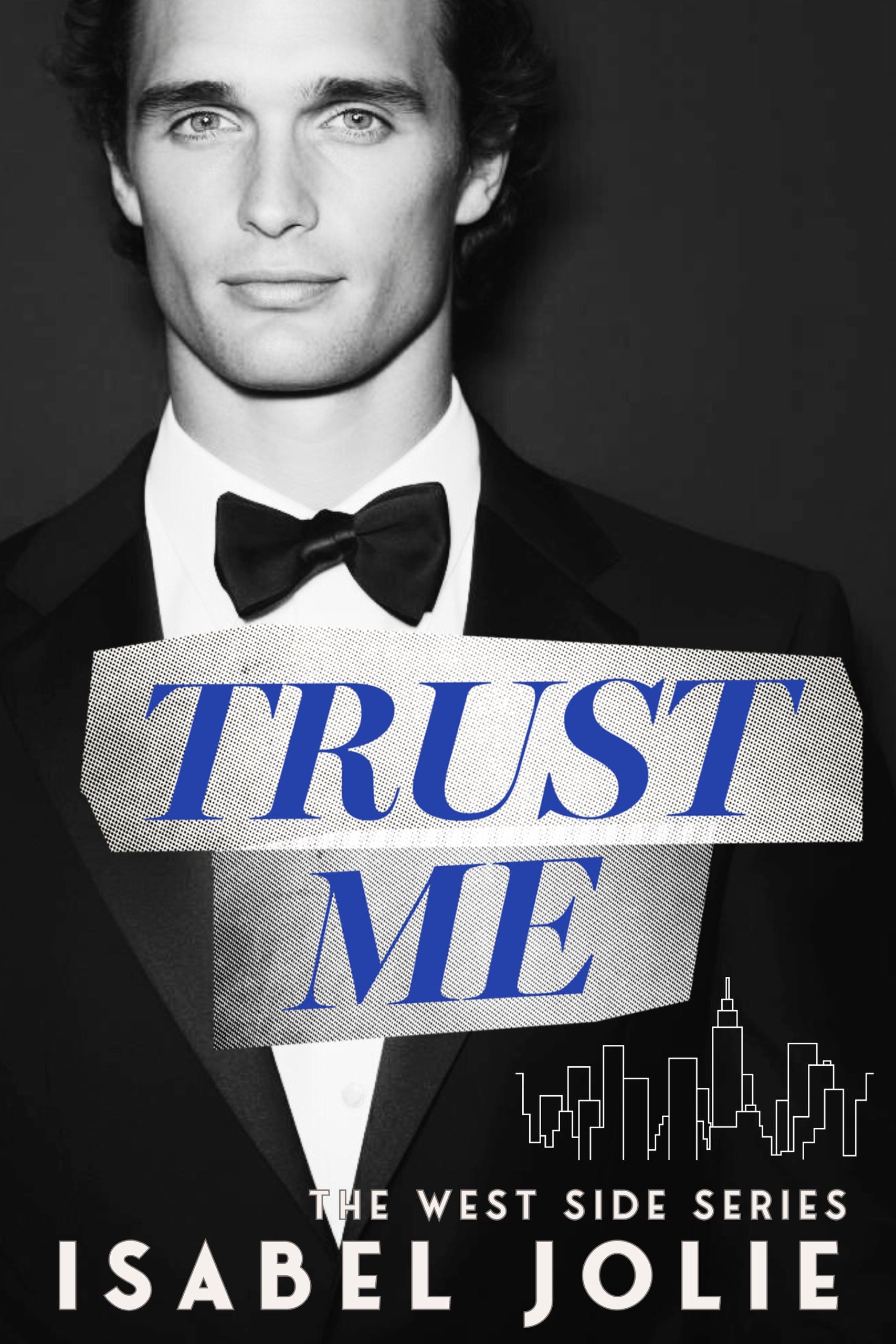 Trust Me – Isabel Jolie